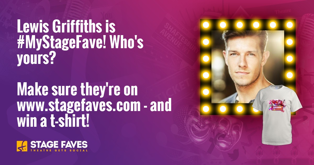 Lewis Griffiths | Performers | Stage Faves